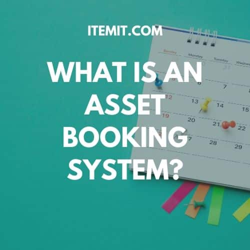 What Is An Asset Booking System? - itemit